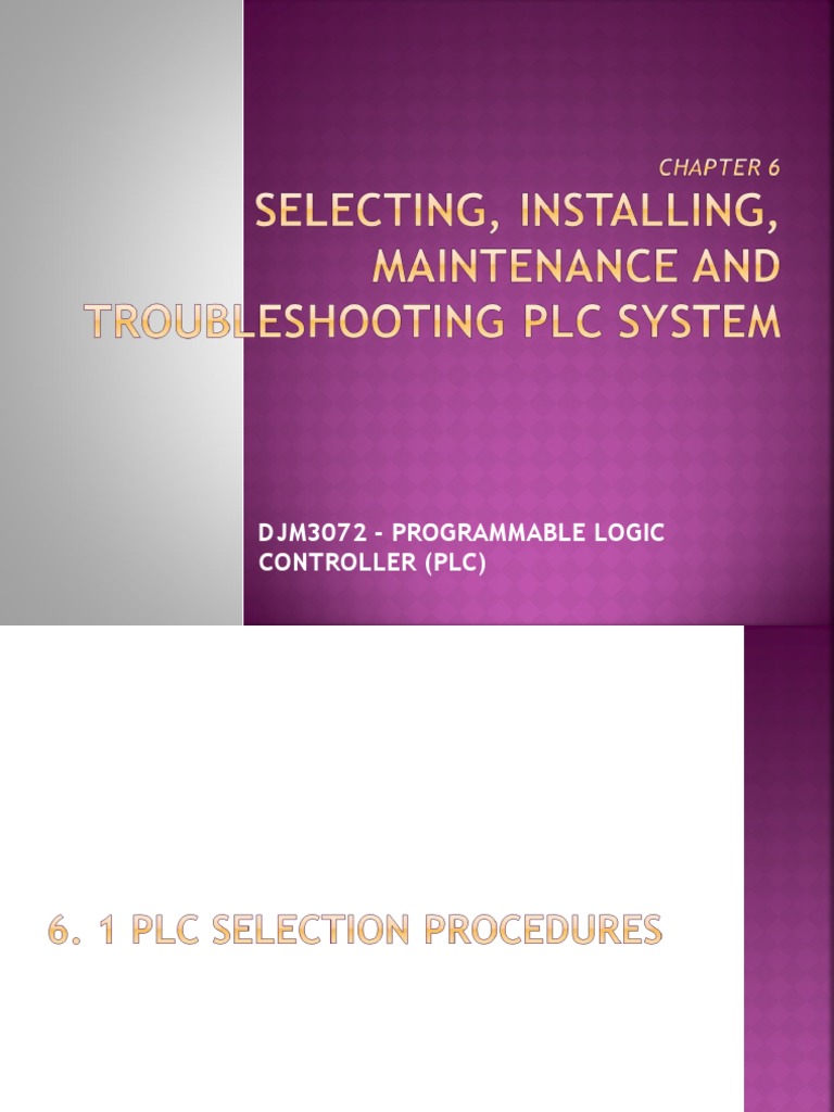 Chapter 6 - PLC Selection and Maintenance | PDF | Programmable Logic ...