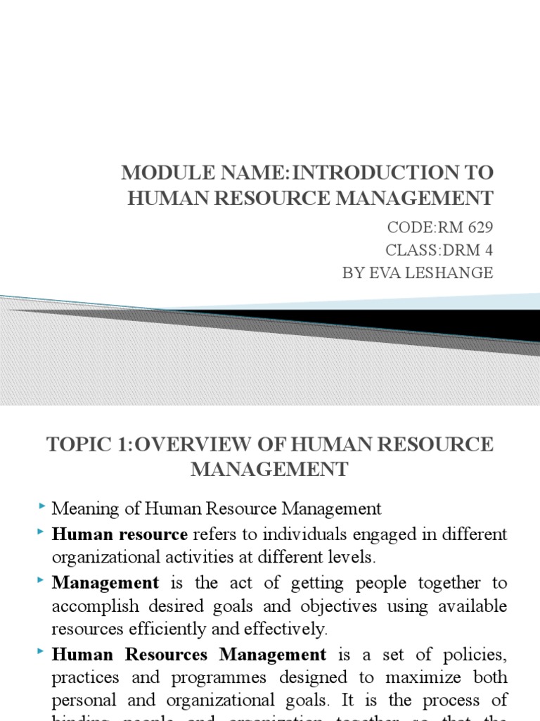 Module Name:Introduction To Human Resource Management: CODE:RM 629 Class:Drm 4 by Eva Leshange ...