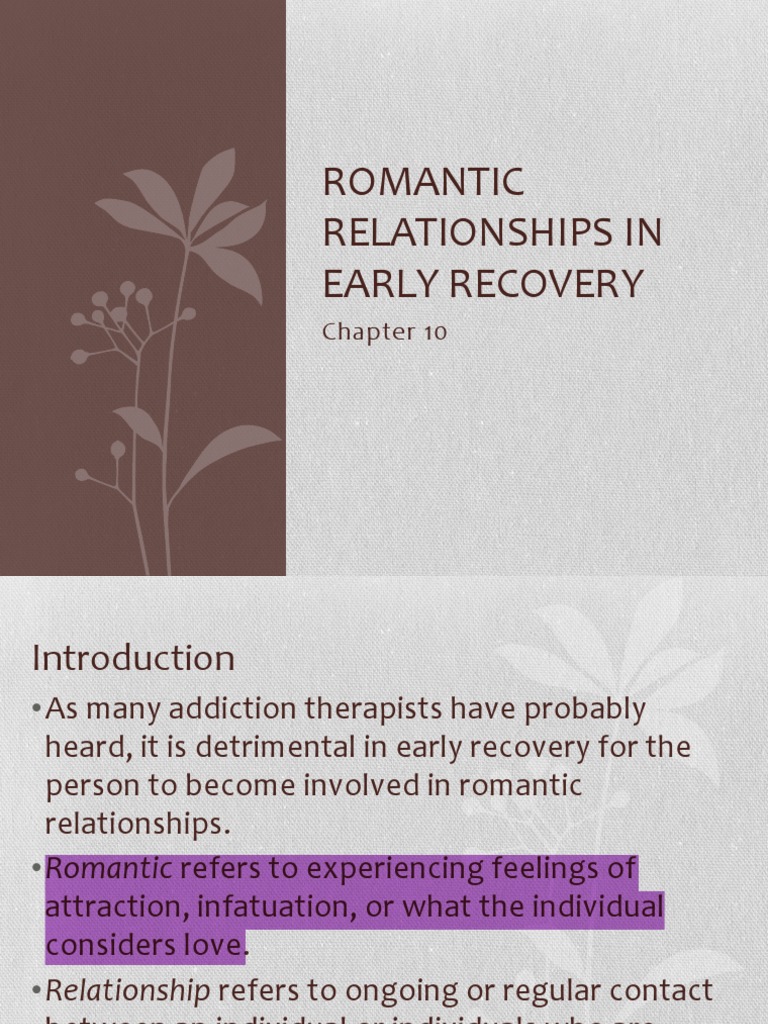 Romantic Relationships in Early Recovery | PDF | Romance (Love) | Love