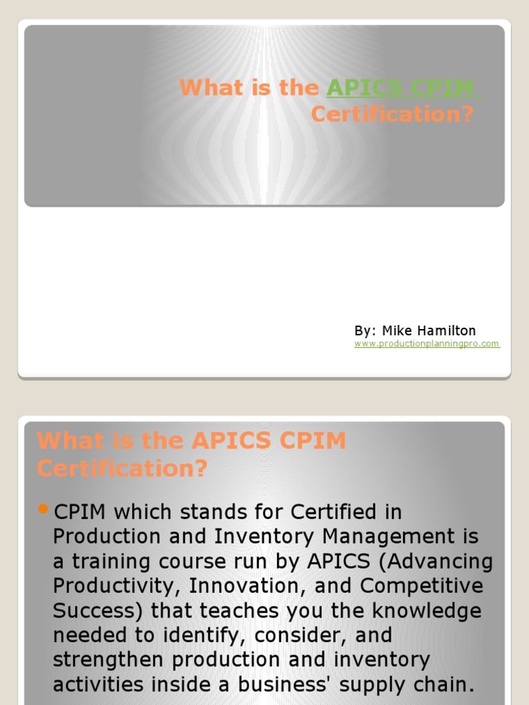 What Is The APICS CPIM Certification | PDF | Supply Chain Management | Inventory
