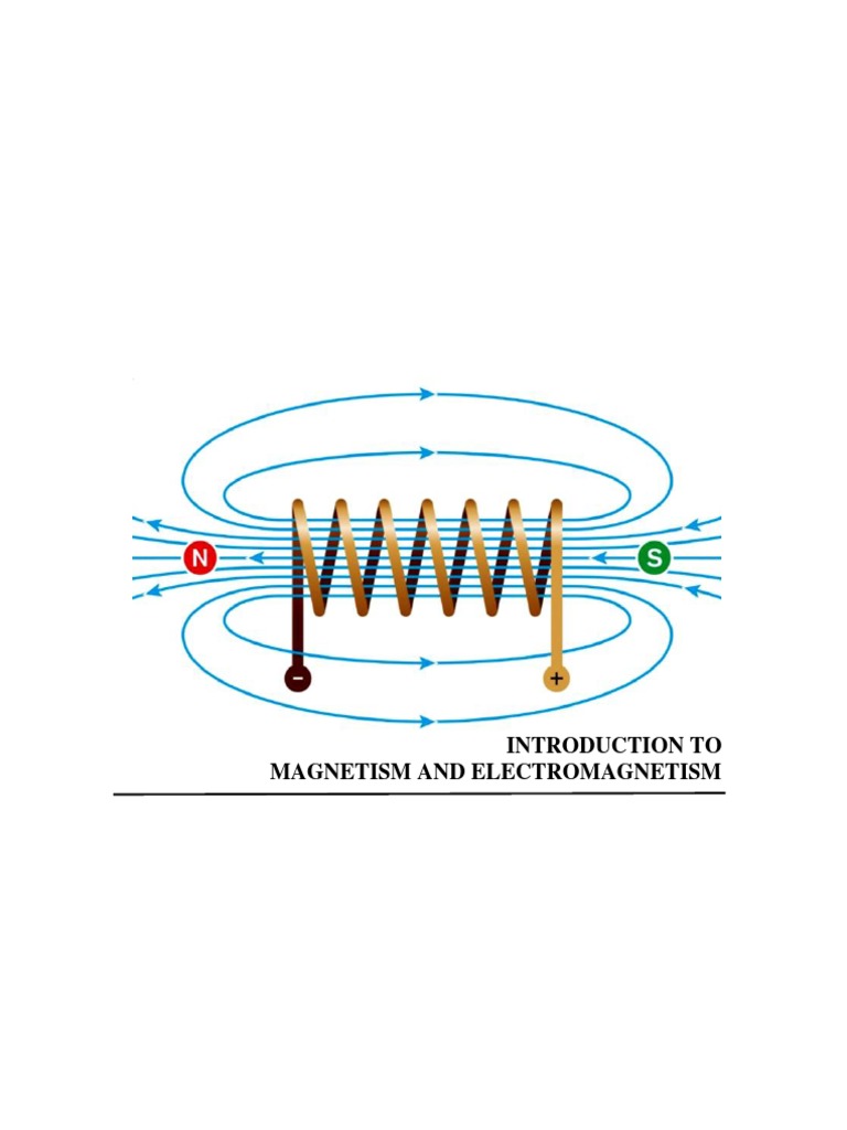 Introduction to Magnetism and Electromagnetism | PDF | Electromagnetic ...