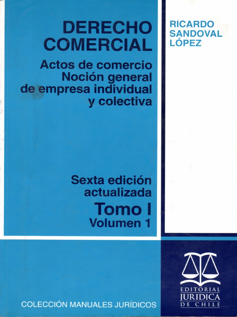 Derecho Comercial (Tomo I.Volumen 1) - Ricardo Sandoval L