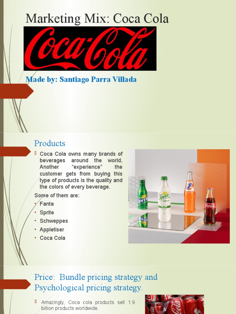Marketing Mix: Coca Cola: Made By: Santiago Parra Villada | PDF
