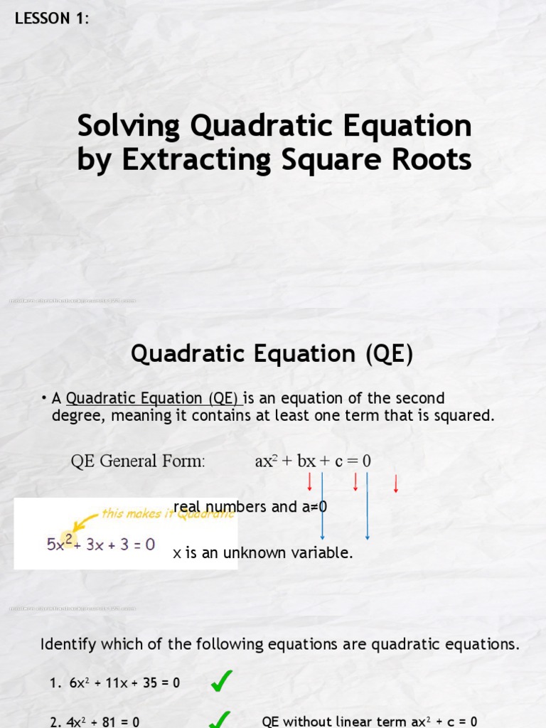 LESSON 1 Solving Quadratic Equation by Extracting Square Roots | PDF ...