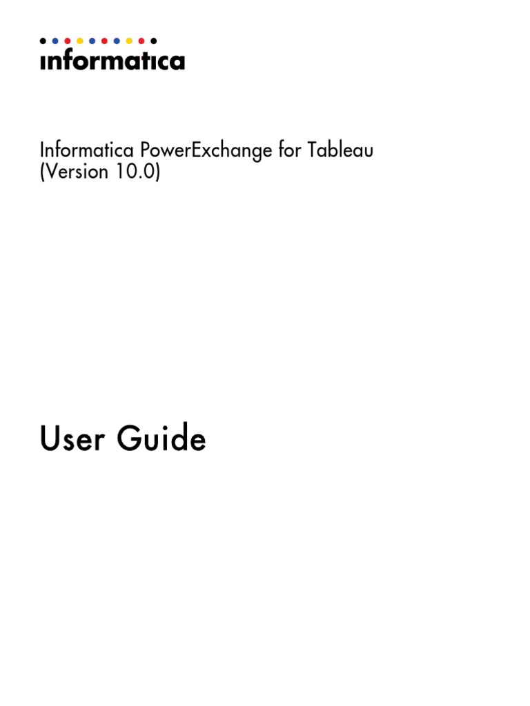 User Guide: Informatica Powerexchange For Tableau (Version 10.0) | PDF ...