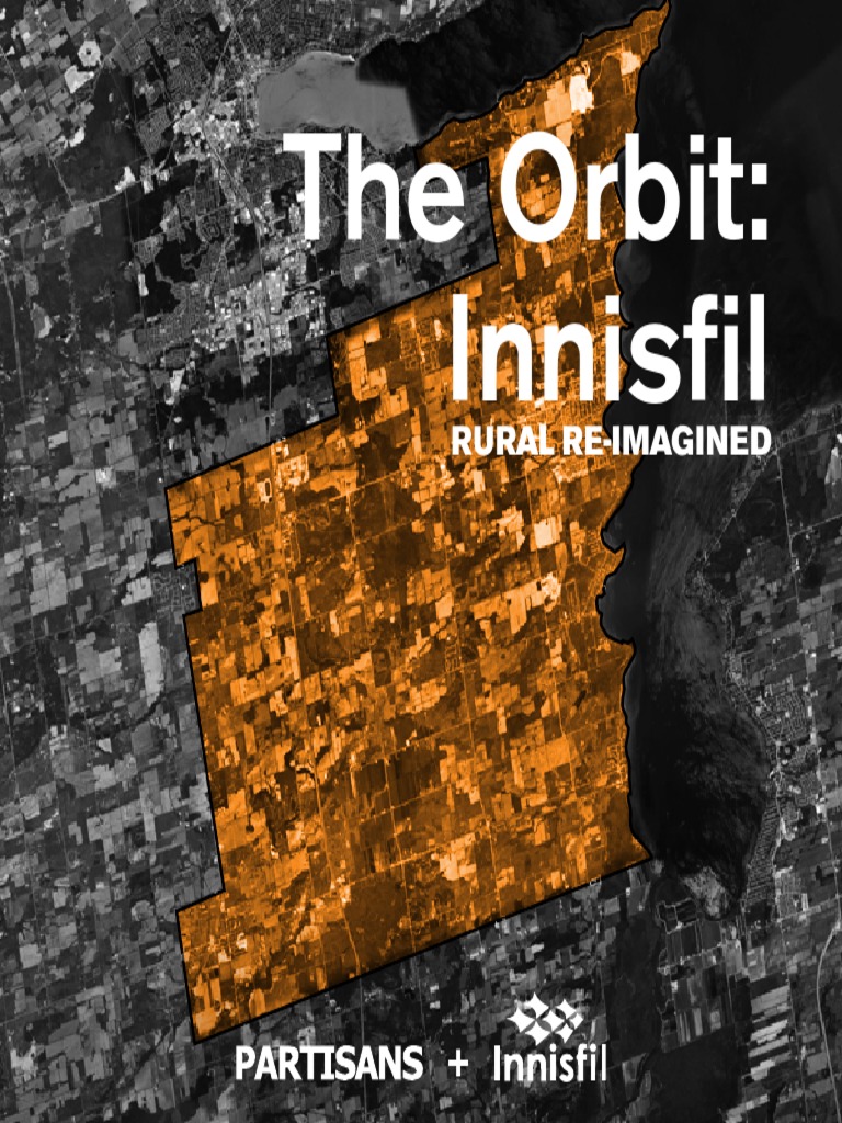 The Orbit: Innisfil: Rural Re-Imagined | PDF | Innovation | Public ...