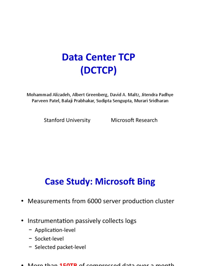 Data Center TCP (DCTCP) : Stanford University Microsod Research | PDF | Performance Management ...