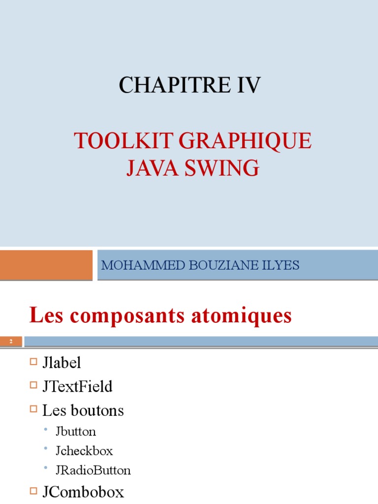 Chap IV PPTP - Toolkit Graphique - Java Swing - Composants Atomiques ...