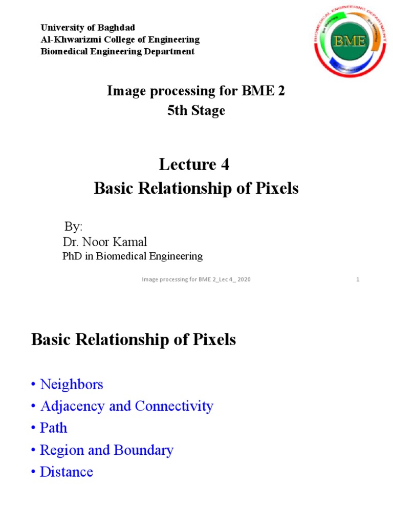 Basic Relationship of Pixels: Image Processing For BME 2 5th Stage | PDF | Distance | Vision