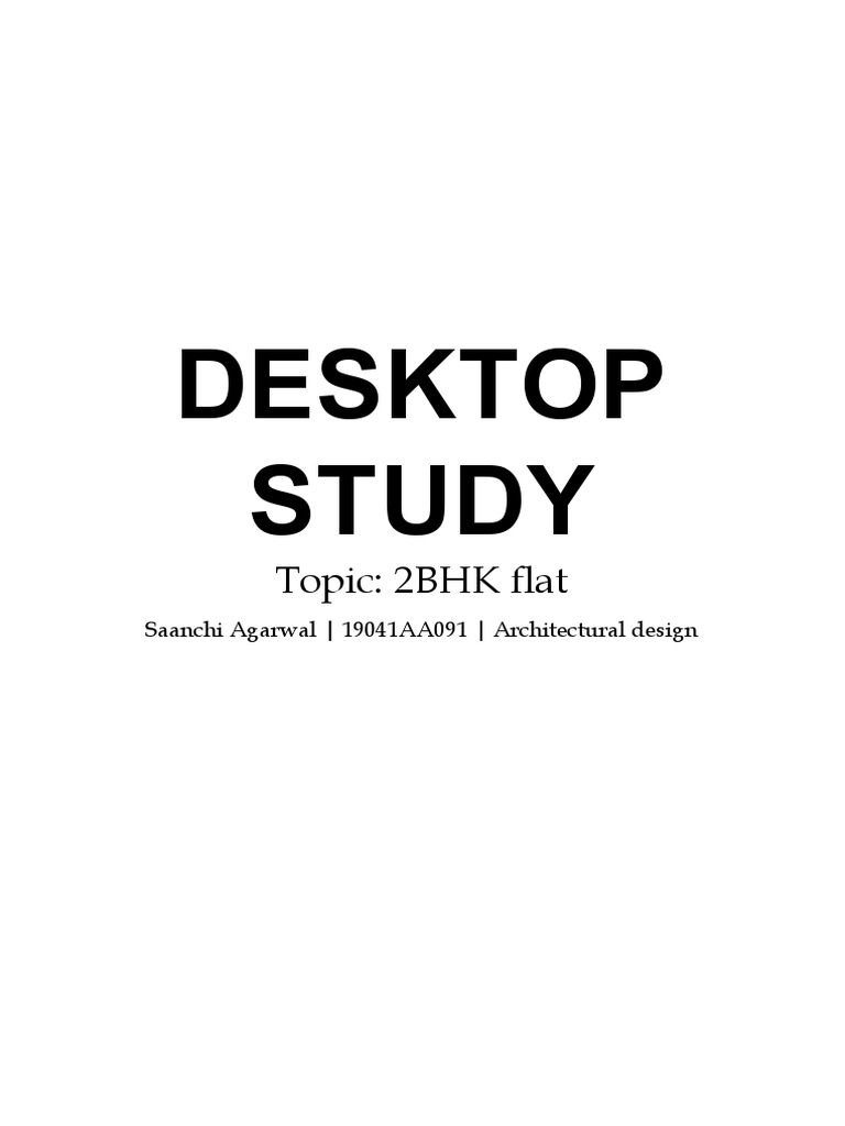 Desktop Study: Topic: 2BHK Flat | Download Free PDF | Kitchen | Elevator