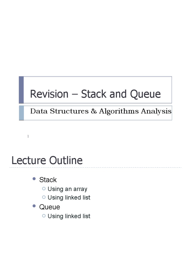 Revision Stack And Queue Data Structures And Algorithms Analysis Pdf Queue Abstract Data