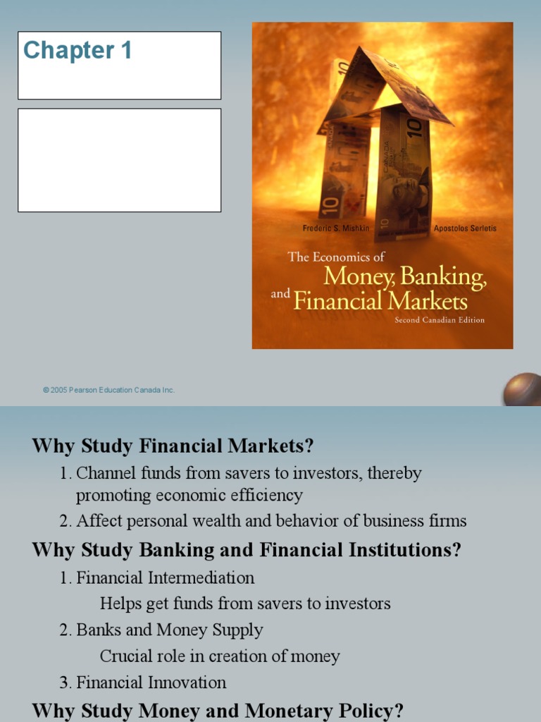 Why Study Money, Banking, and Financial Markets?: © 2005 Pearson ...