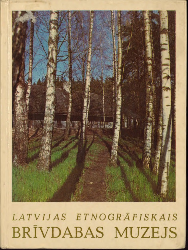Latvijas Etnografiskais Brivdabas Muzejs, (1978) PDF | PDF