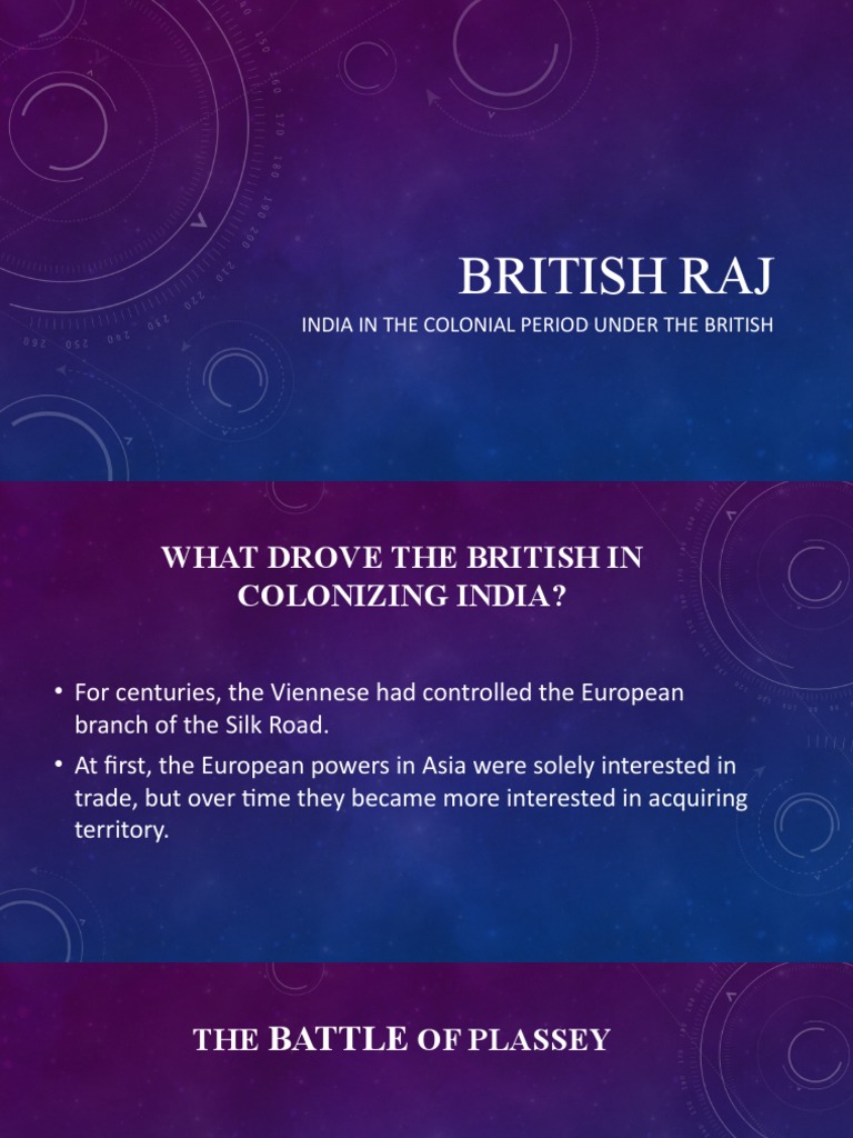 British Raj: India in The Colonial Period Under The British | PDF ...