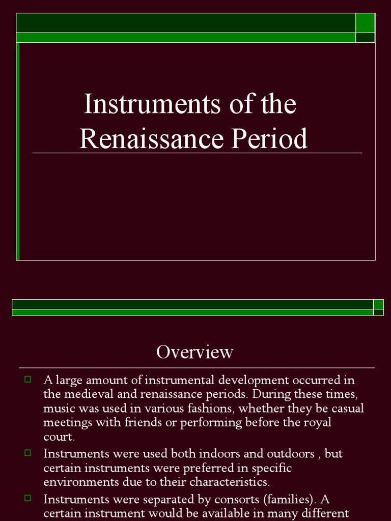 A Survey of Instruments from the Renaissance Period: Exploring the ...