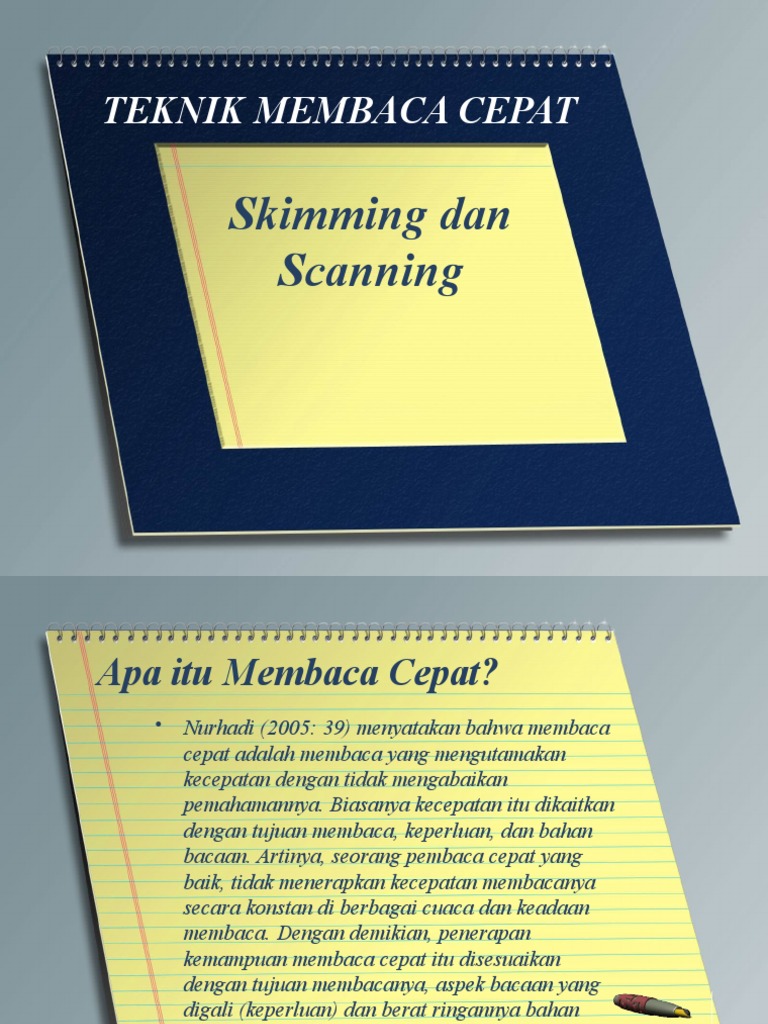 TEKNIK MEMBACA CEPAT Skimming Dan Scanning | PDF | Pengembangan Diri