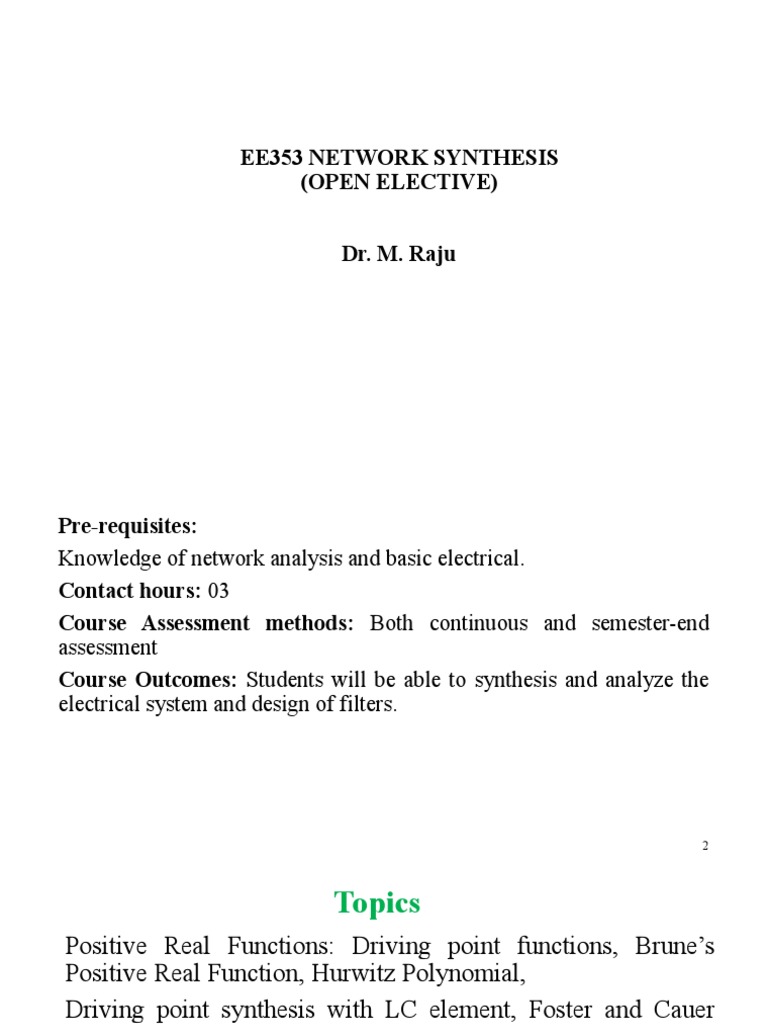 Ee353 Network Synthesis (Open Elective) Dr. M. Raju | PDF | Electronic Filter | Mathematical ...