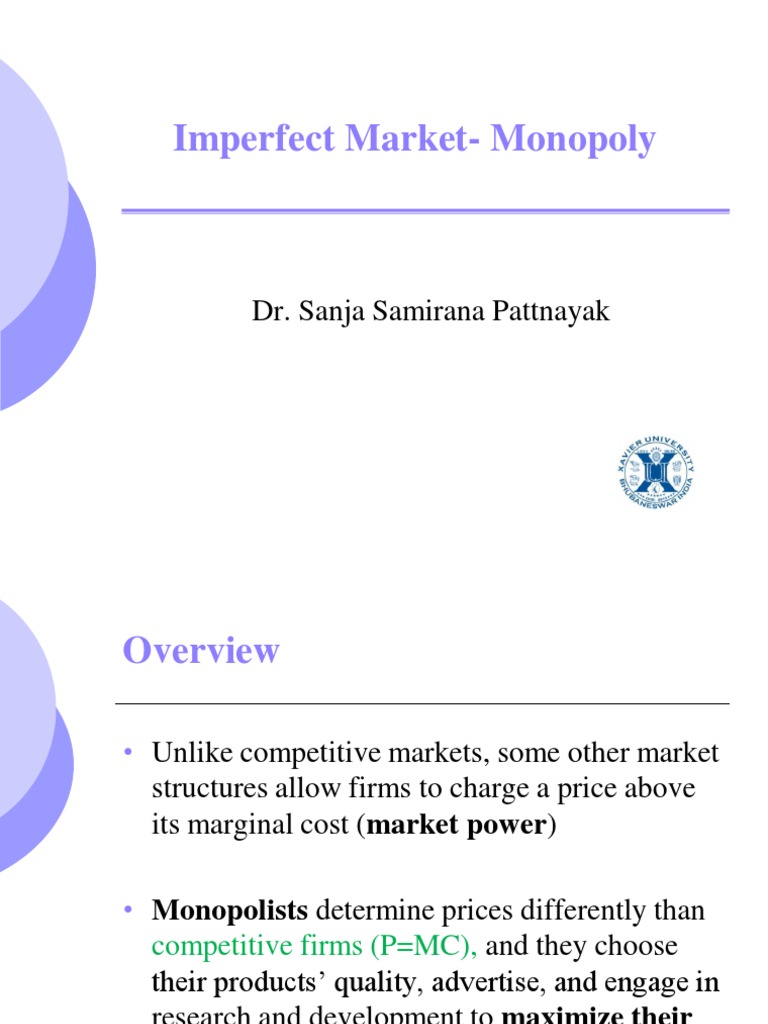 Imperfect Market-Monopoly: Dr. Sanja Samirana Pattnayak | PDF ...
