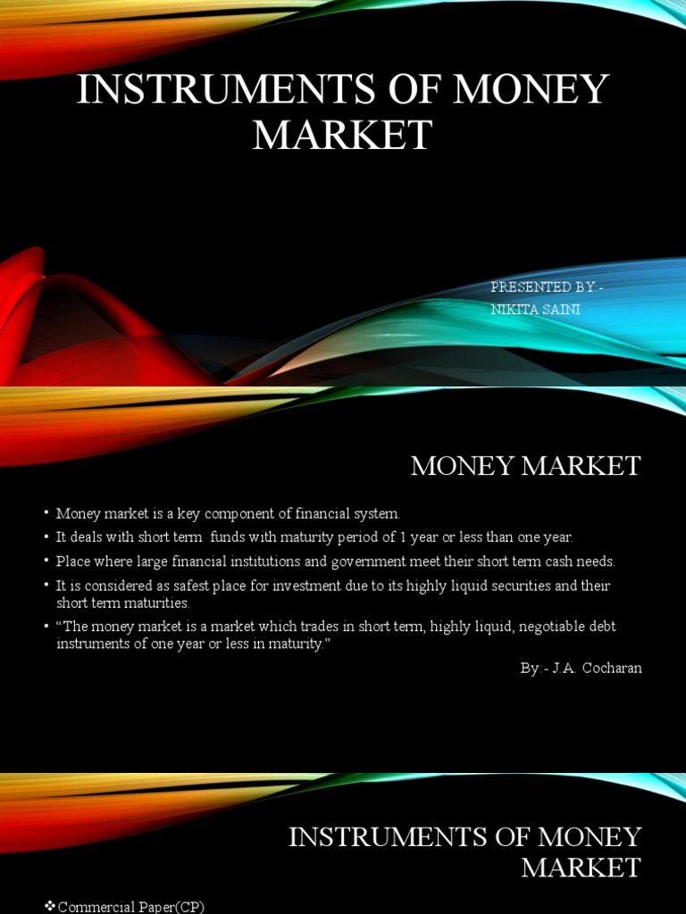 Money Market Instruments Guide | PDF | Money Market | Market Liquidity