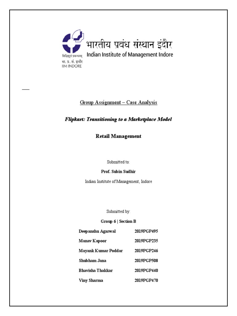 Group Assignment - Case Analysis: Flipkart: Transitioning To A Marketplace Model | PDF ...