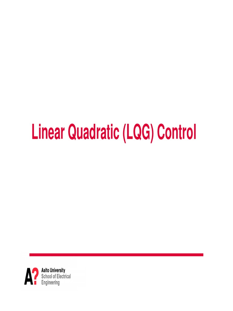 Linear Quadratic (LQG) Control | PDF | Applied Mathematics ...