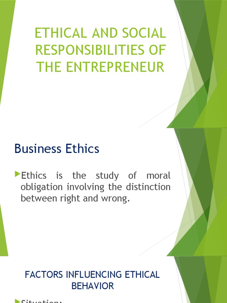 Ethical and Social Responsibilities of The Entrepreneur | PDF