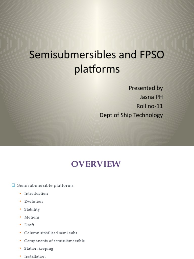 Offshore Platform Guide: Semisubmersibles and FPSOs | PDF | Oil Tanker | Anchor