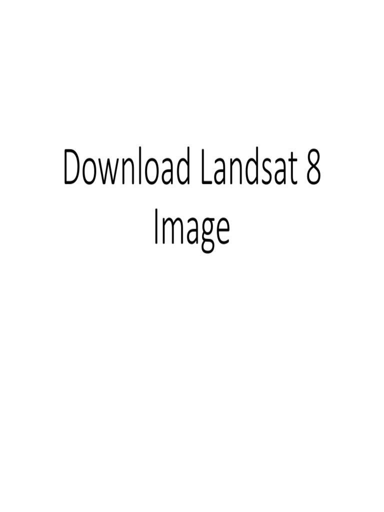 Download Landsat 8: Landsat 8 Data Download – VSJA