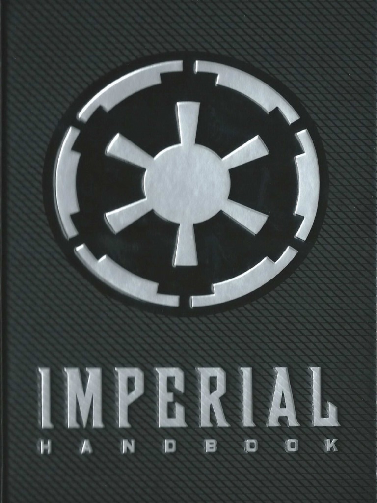 Star Wars - The Imperial Handbook | PDF
