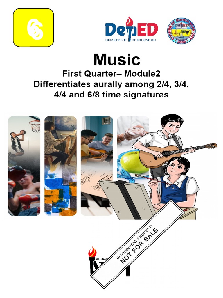 Music: First Quarter - Module2 Differentiates Aurally Among 2/4, 3/4, 4 ...