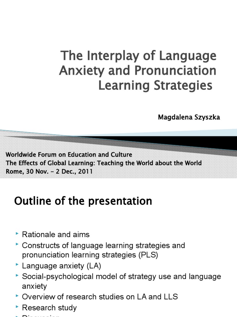 The Interplay of Language Anxiety and Pronunciation Learning Strategies ...