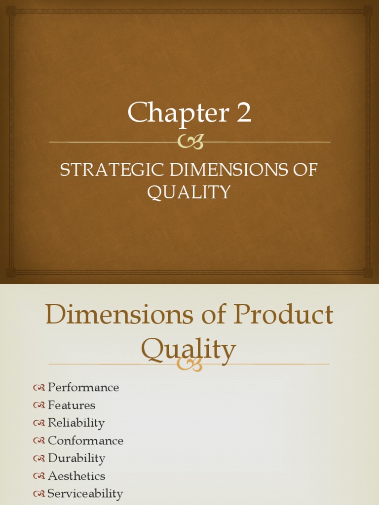 Chapter 2 Strategic Dimensions To Quality | PDF | Reliability ...