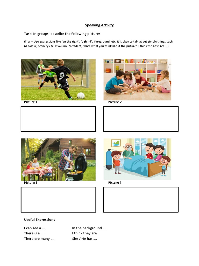 Task: in Groups, Describe The Following Pictures.: Speaking Activity | PDF