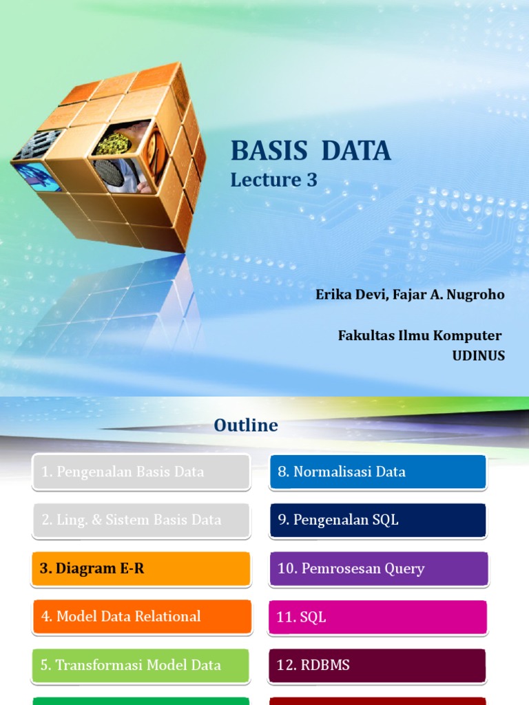 Basis Data: Erika Devi, Fajar A. Nugroho Fakultas Ilmu Komputer Udinus | PDF | Data Model ...