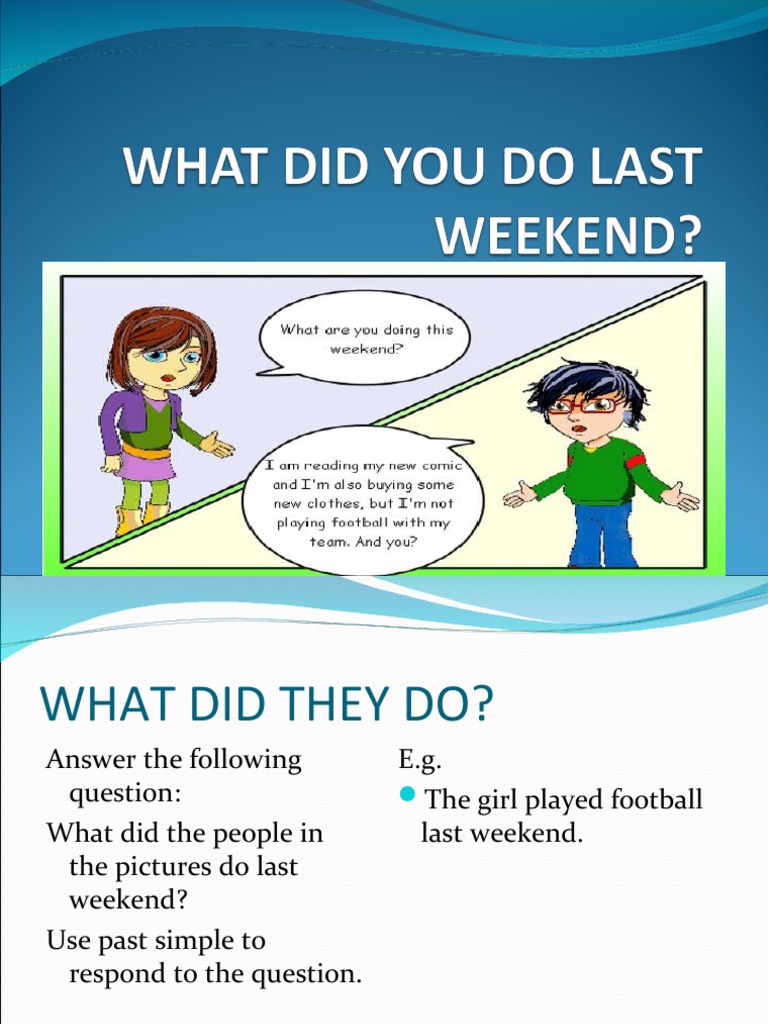 Weekend Activities in Past Simple | PDF