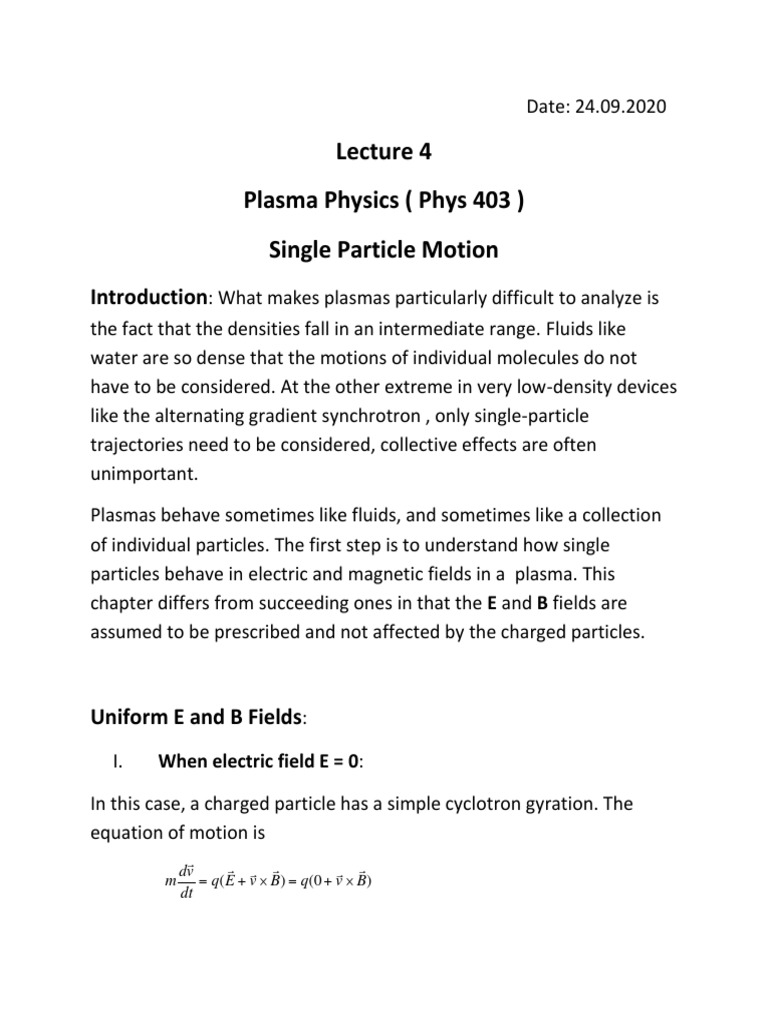 Plasma Physics (Phys 403) Single Particle Motion: When Electric Field E ...