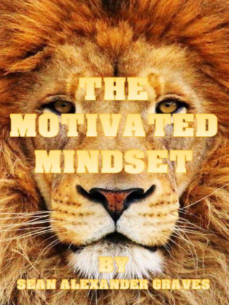 The Motivated Mindset Full PDF | PDF | Stairs | Motivation