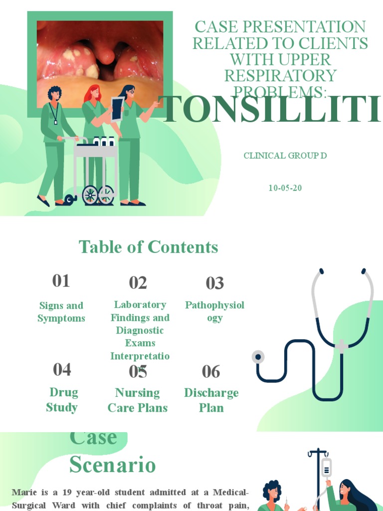 Tonsillitis: Case Presentation Related To Clients With Upper Respiratory Problems | PDF ...