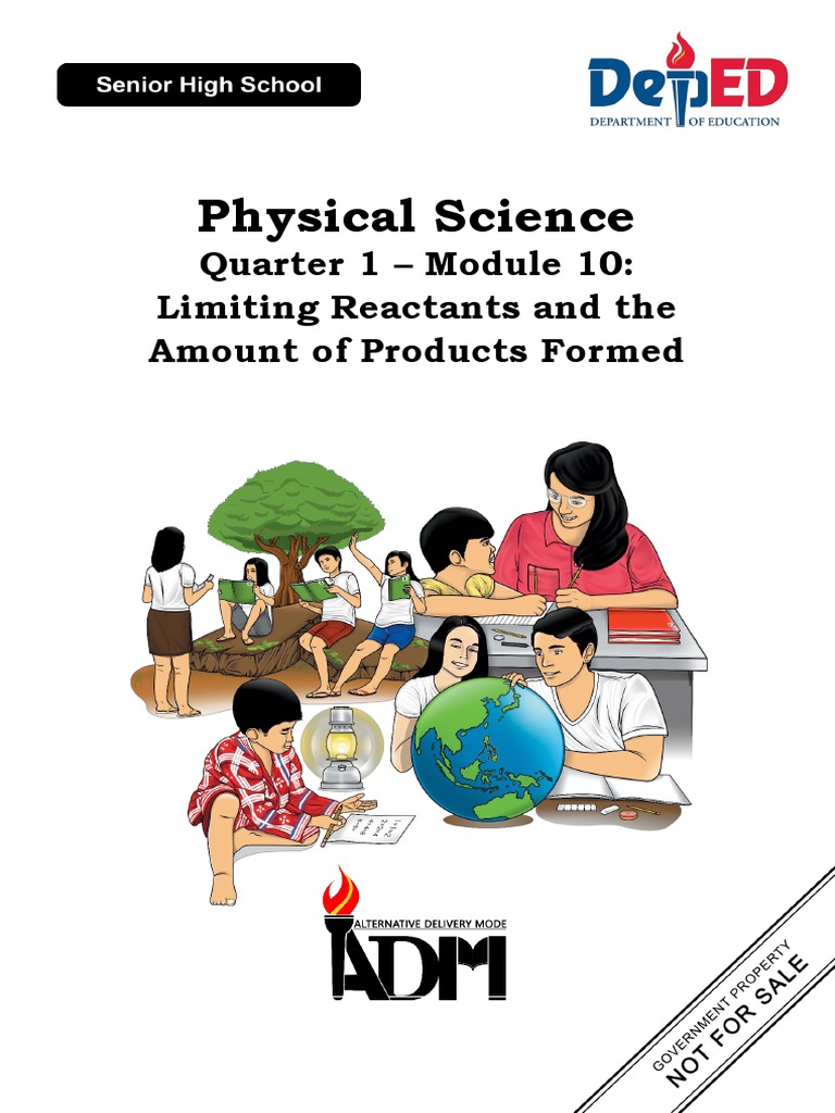 Physical Science: Quarter 1 - Module 10: Limiting Reactants and The Amount of Products Formed ...