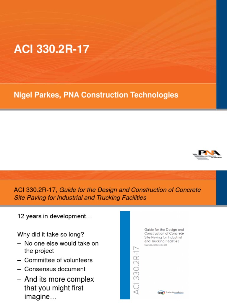 ACI 330.2R-17: Nigel Parkes, PNA Construction Technologies | PDF | Road ...
