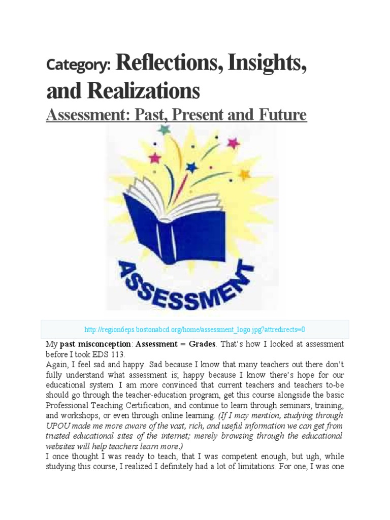 Reflections, Insights, and Realizations: Assessment: Past, Present and ...