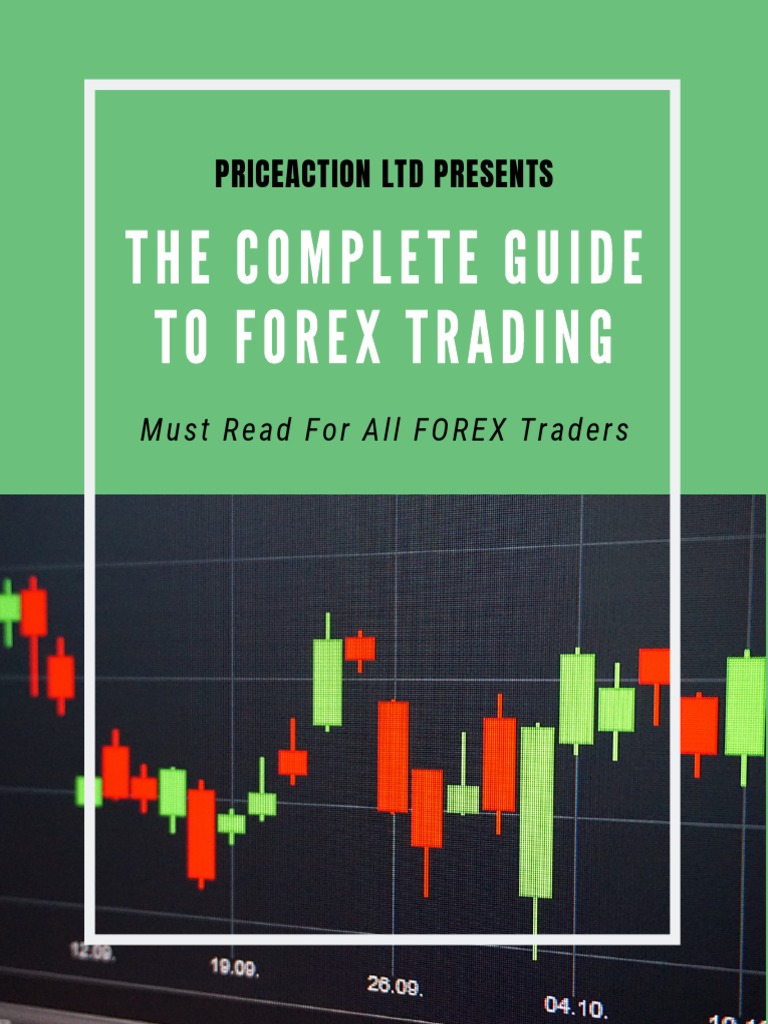 The Complete Guide To Forex Trading - by PriceActionLTD PDF | PDF ...