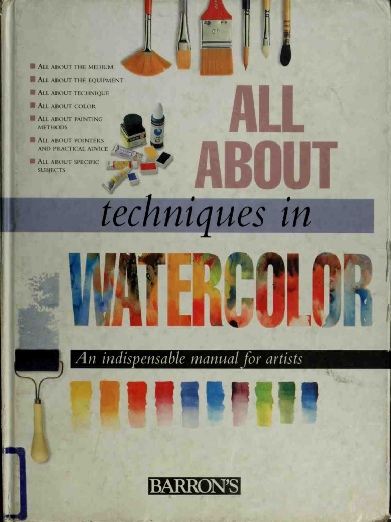All About Techniques in Watercolor | PDF | Watercolor Painting | Paint