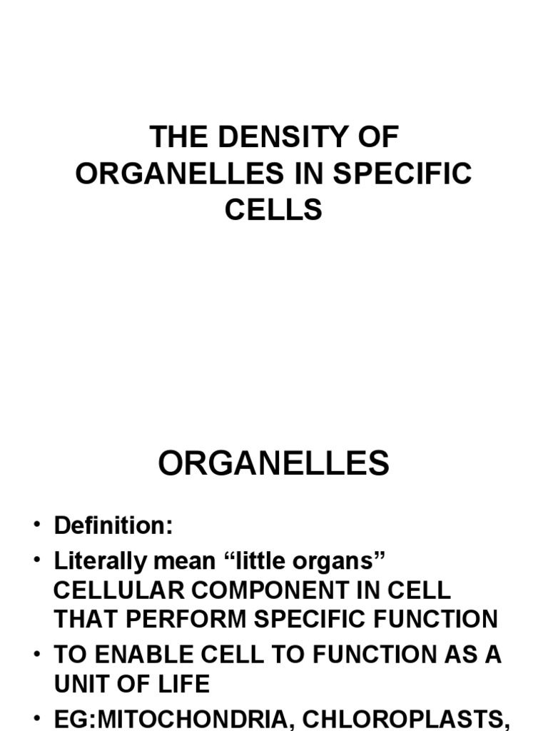 The Density of Organelles in Specific Cells | PDF | Cell (Biology ...