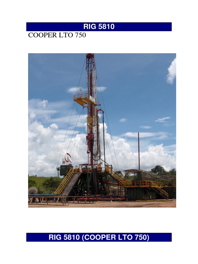 Rig 5810 750 HP | PDF | Drilling Rig | Mechanical Engineering