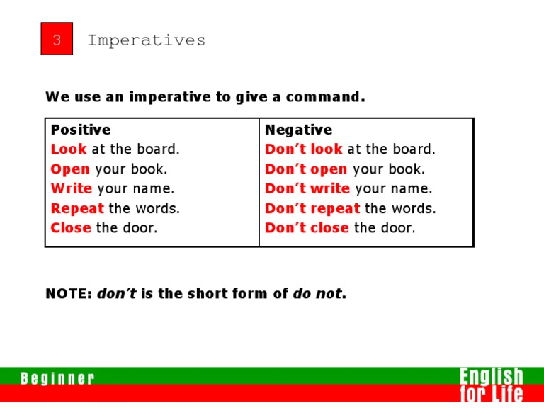 Imperatives: We Use An Imperative To Give A Command. Negative Positive ...