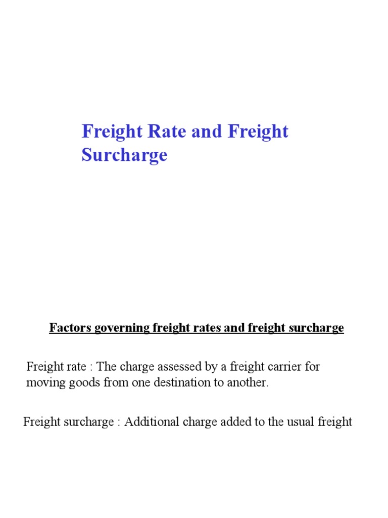 Freight Rate and Freight Surcharge | PDF | Cargo | Fuel Oil