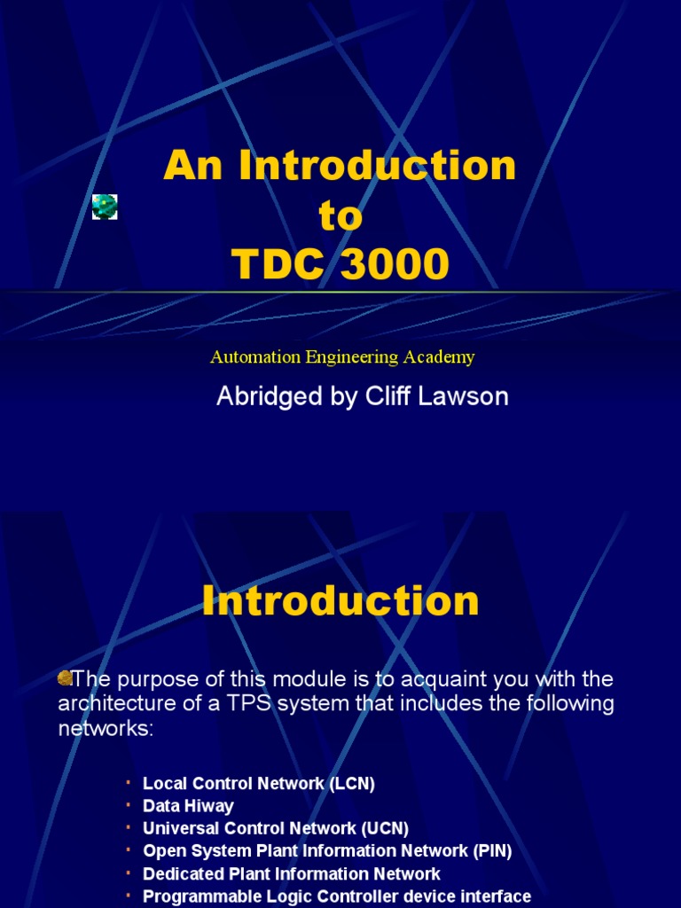 An Overview of the Key Components and Networks in a TDC 3000 Automation ...