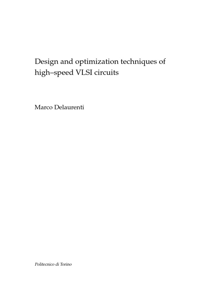 Design and Optimization Techniques of High-Speed VLSI Circuits | PDF | Logic Gate | Cmos