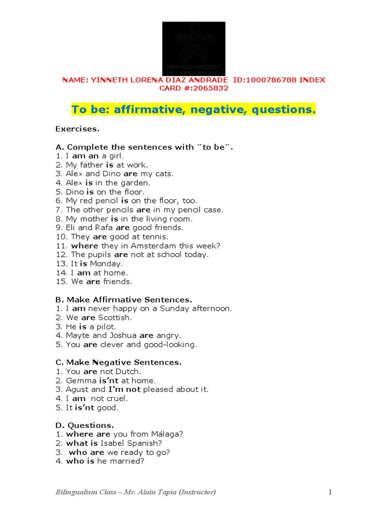 To Be: Affirmative, Negative, Questions.: Exercises. A. Complete The ...